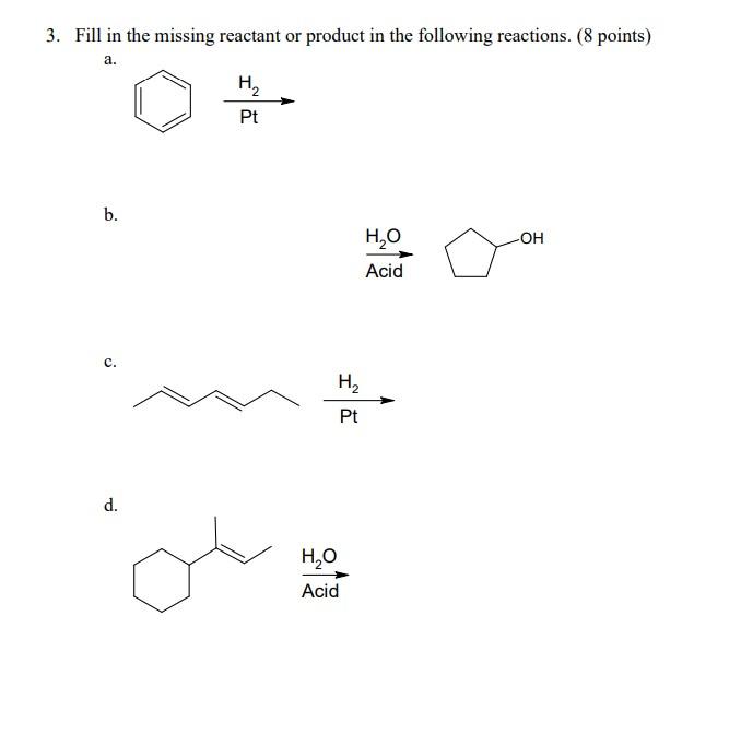 Solved 3. Fill in the missing reactant or product in the | Chegg.com