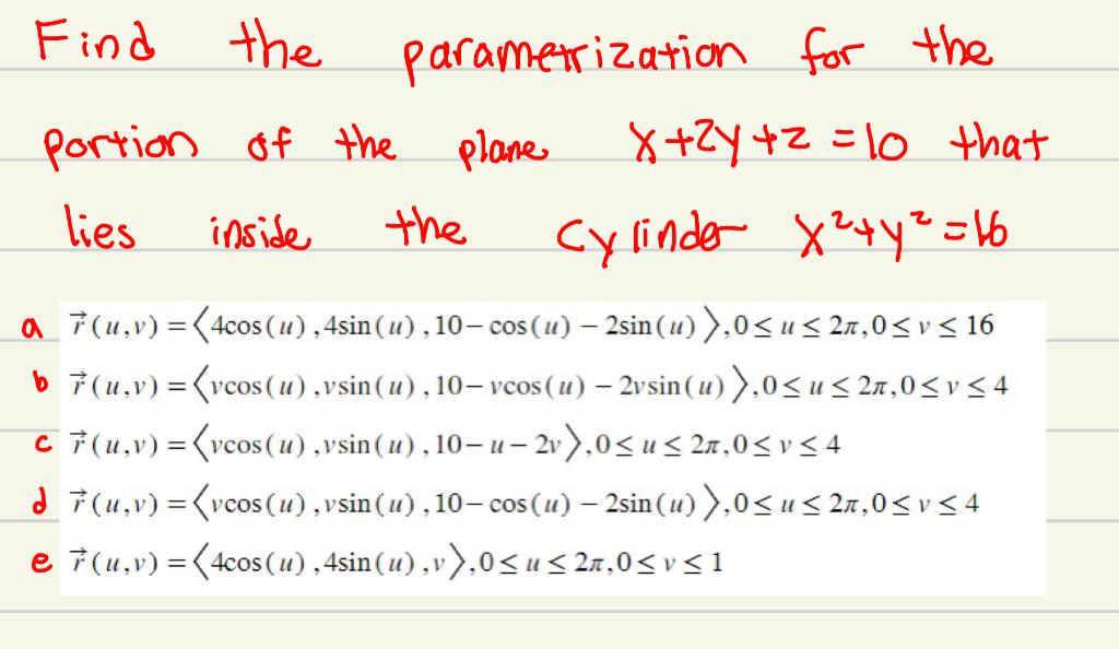 Solved Find the parametrization for the portion of the plane | Chegg.com