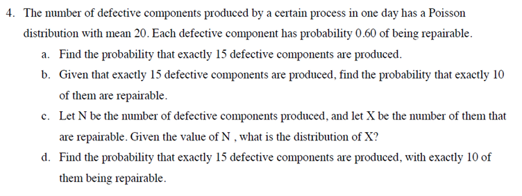 Solved 4. The number of defective components produced by a | Chegg.com