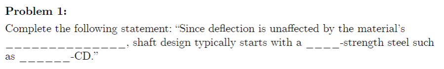 Solved Problem 1: Complete the following statement: "Since | Chegg.com