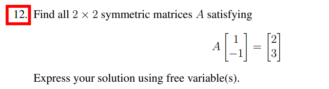 Solved Find all 2×2 ﻿symmetric matrices A | Chegg.com