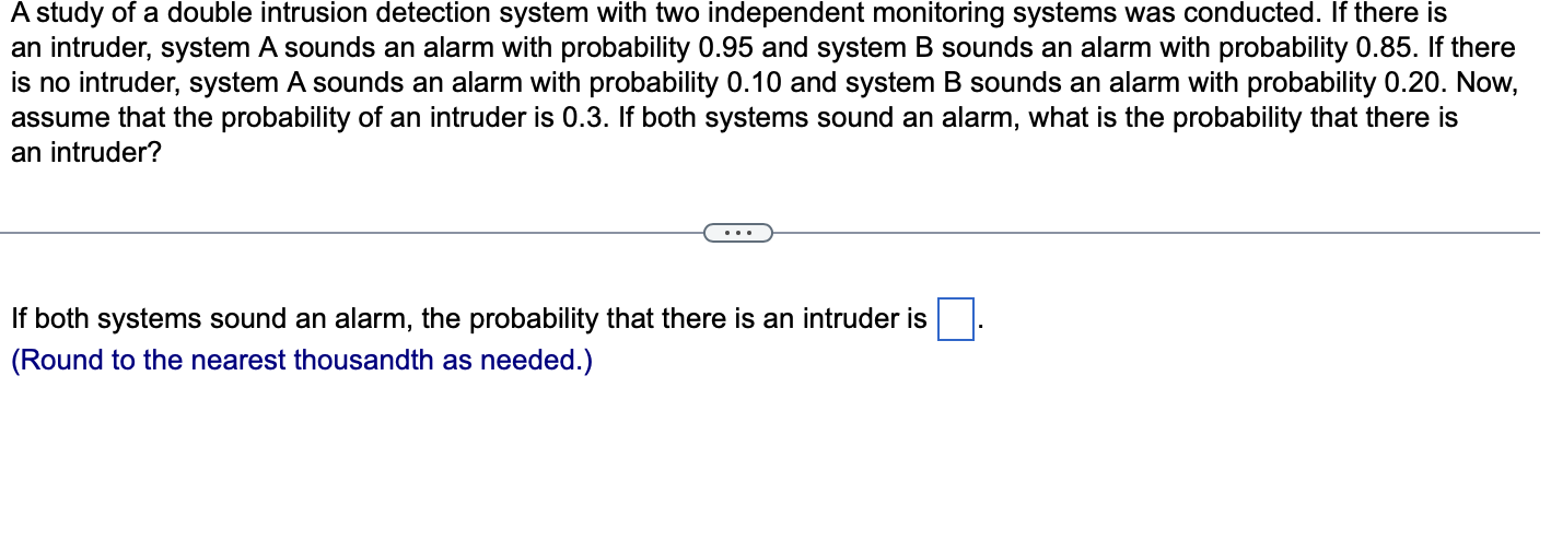 Solved A study of a double intrusion detection system with | Chegg.com