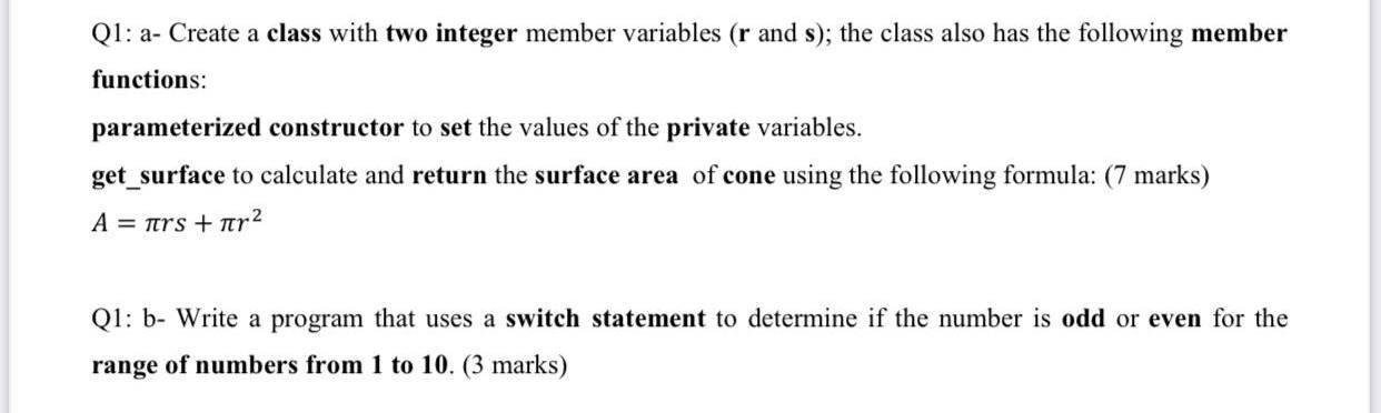 Solved Q1: a- Create a class with two integer member | Chegg.com