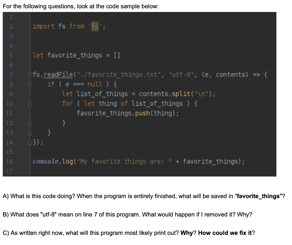 Solved For the following questions, look at the code sample | Chegg.com