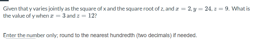 Solved Given that y varies jointly as the square of x and | Chegg.com