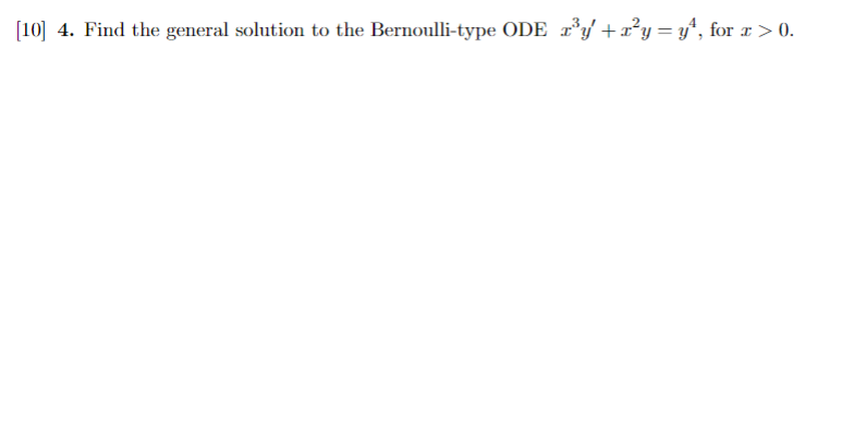 Solved [10] 4. ﻿Find the general solution to the | Chegg.com