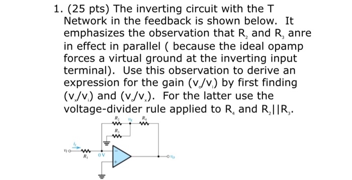 Solved 1. (25 pts) The inverting circuit with the T Network | Chegg.com