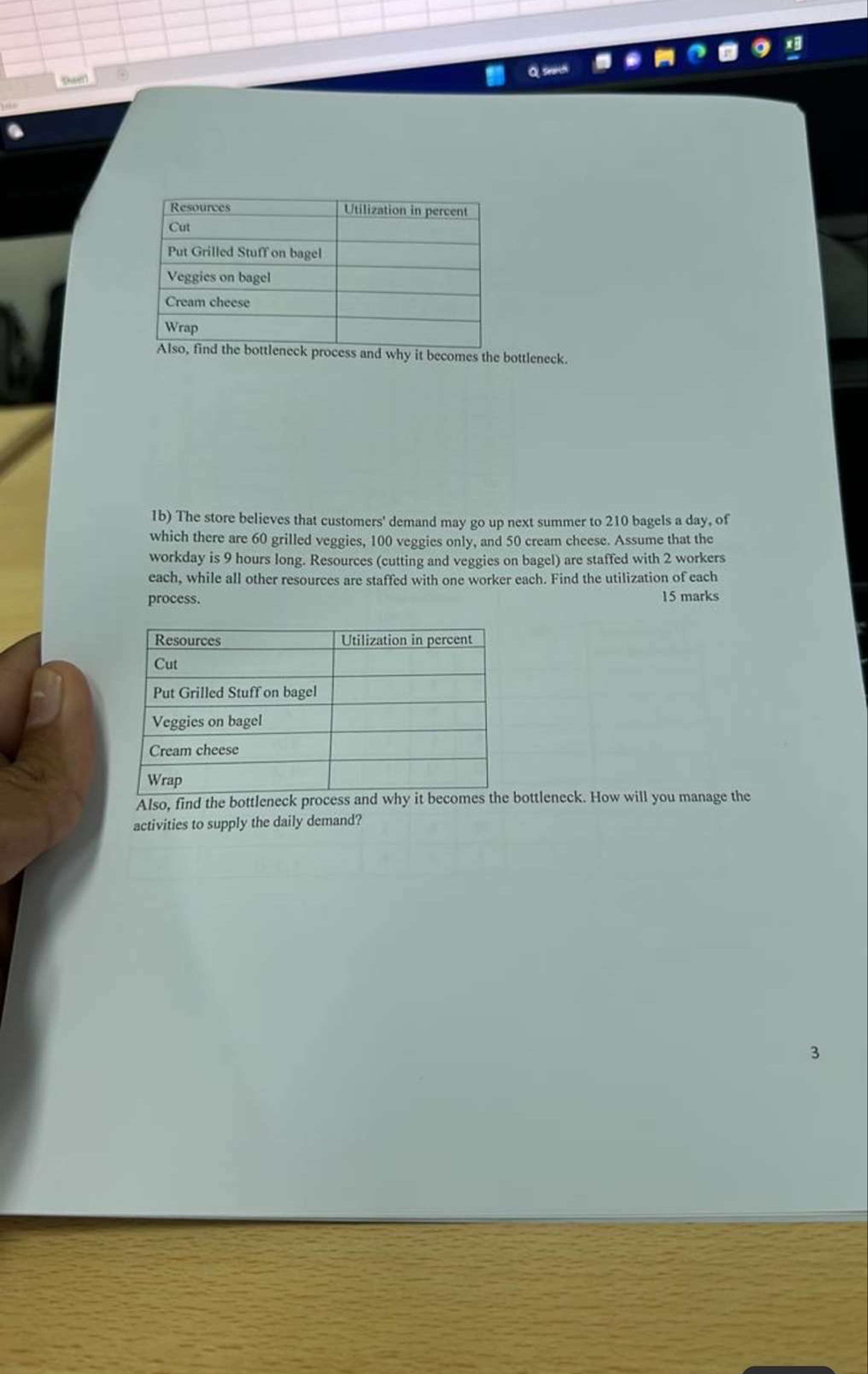 Solved Also, find the bottleneck process and why it becomes | Chegg.com