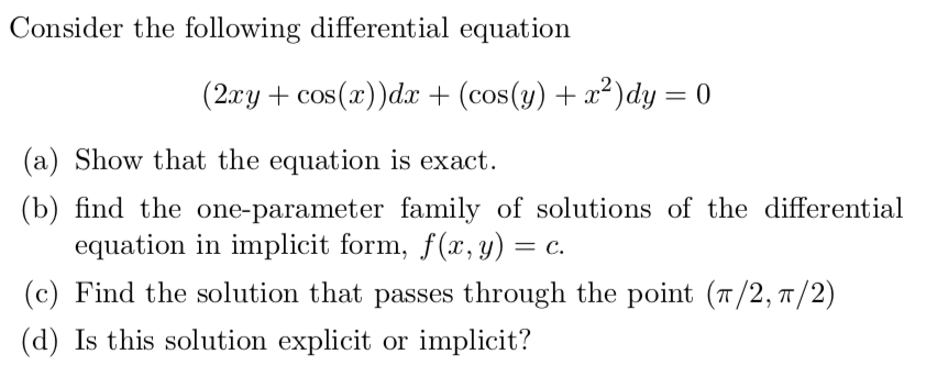 Solved Consider the following differential equation (2xy + | Chegg.com