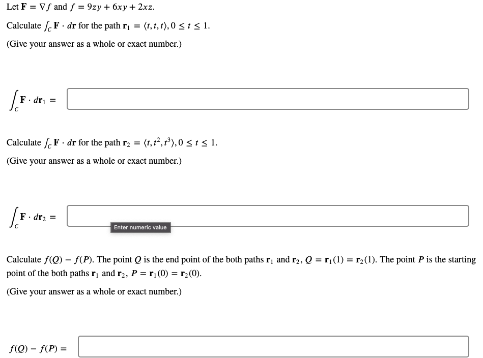 Solved Let F=gradf and f=9zy+6xy+2xz.Calculate ∫CF*dr for | Chegg.com Solved Let F=gradf and f=9zy+6xy+2xz.Calculate ∫CF*dr for | Chegg.com