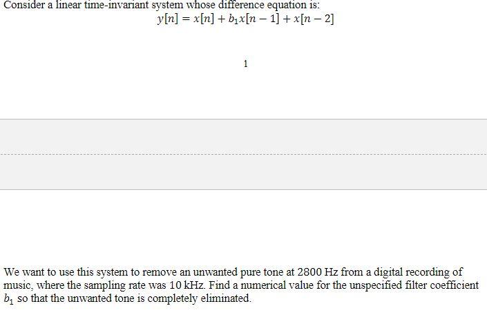 Solved Consider a linear time-invariant system whose | Chegg.com