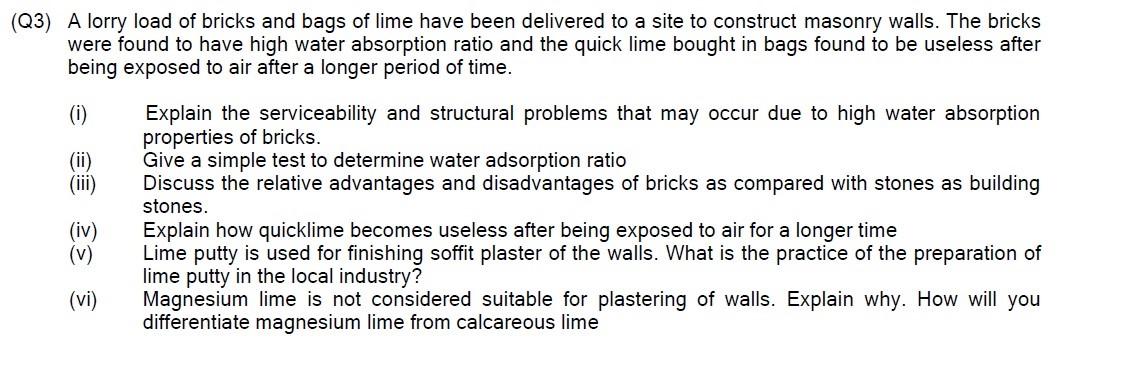 Solved Q3) A lorry load of bricks and bags of lime have been | Chegg.com