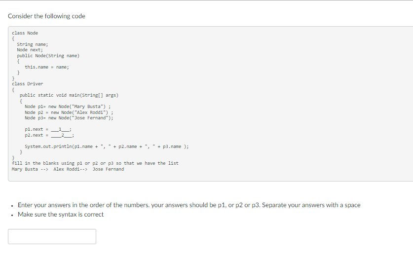 Solved Consider the following code class Node { String name; | Chegg.com