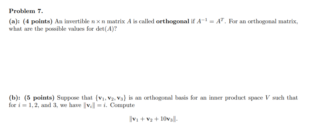 Solved Problem 7. (a): (4 points) An invertible n x n matrix | Chegg.com