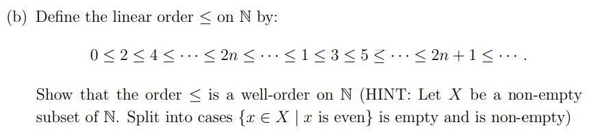 Solved (b) Define the linear order