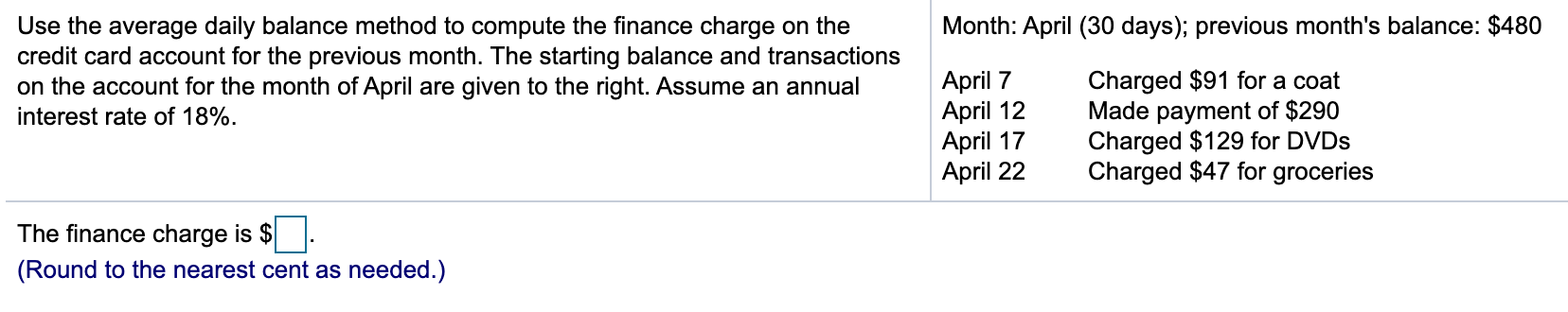 Solved Use the average daily balance method to compute the | Chegg.com