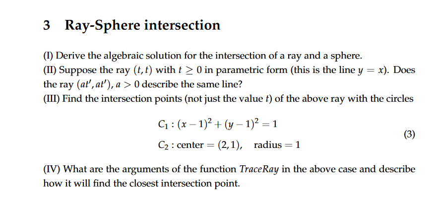 Solved 3 Ray-Sphere intersection (1) Derive the algebraic | Chegg.com