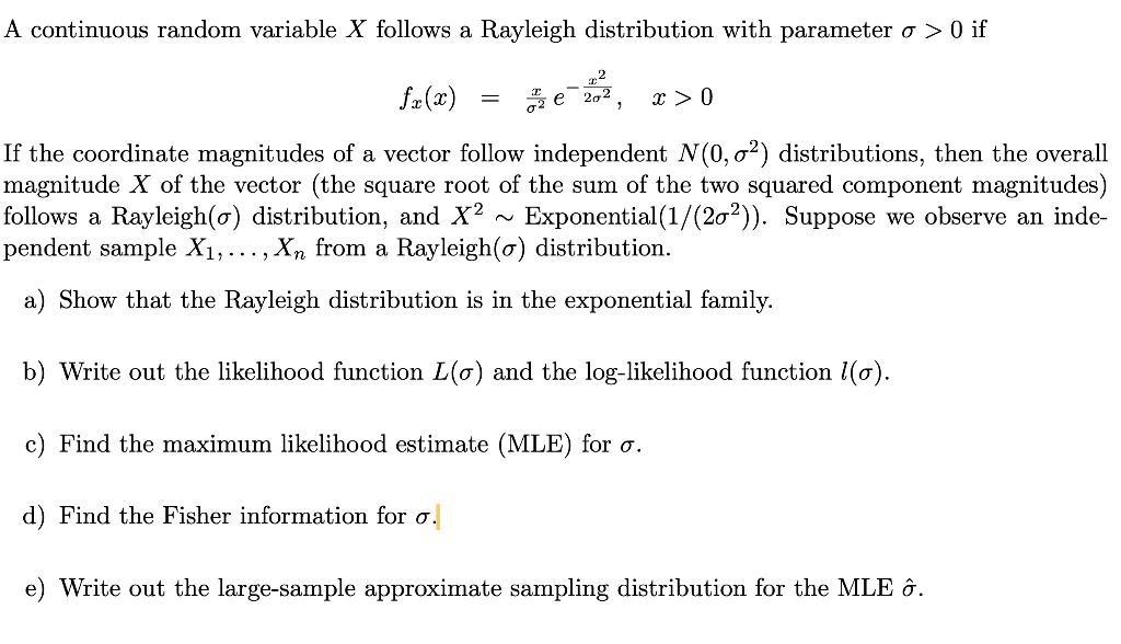 Solved A continuous random variable X follows a Rayleigh | Chegg.com