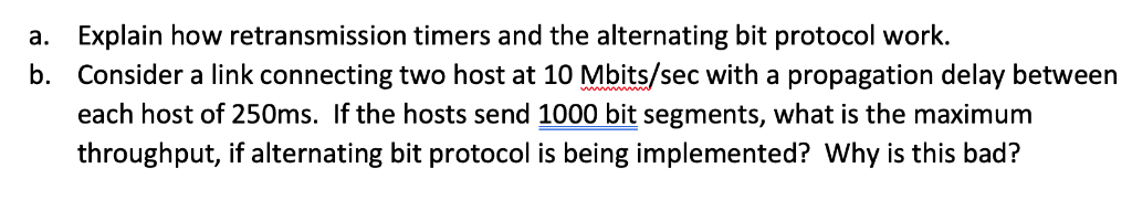 Solved 1) Alternating Bit Protocol (ABP) and retransmission | Chegg.com