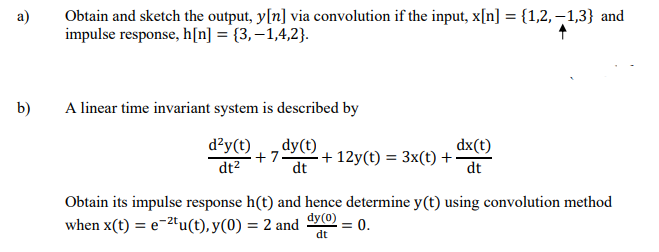 Solved a) Obtain and sketch the output, y[n] via convolution | Chegg.com