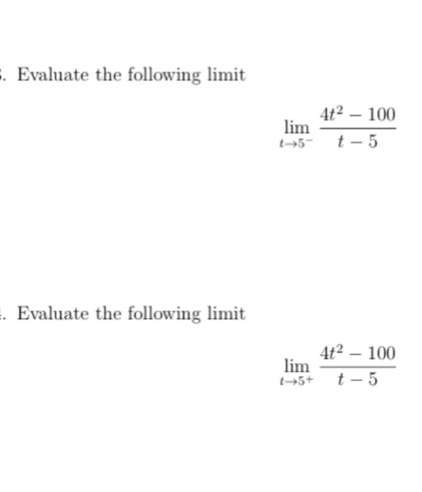 Solved Evaluate the following limit lim_t rightarrow 5^- | Chegg.com