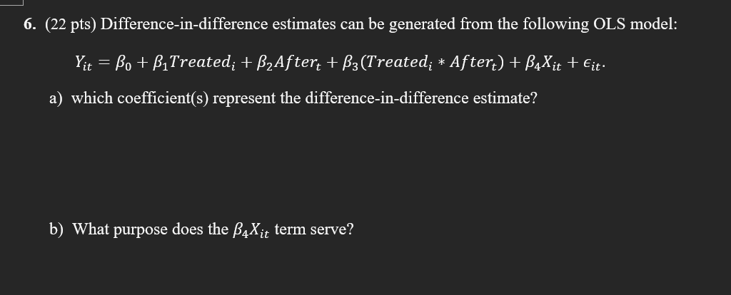 Solved (22 ﻿pts) ﻿Difference-in-difference estimates can be | Chegg.com