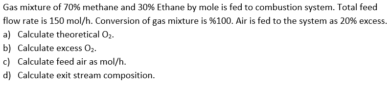 Solved Gas mixture of 70% methane and 30% Ethane by mole is | Chegg.com