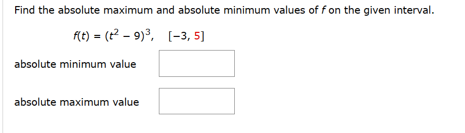 Solved Find the absolute maximum and absolute minimum values | Chegg.com