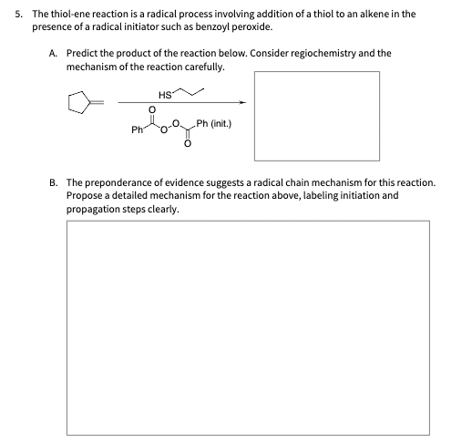 Solved The thiol-ene reaction is a radical process involving | Chegg.com