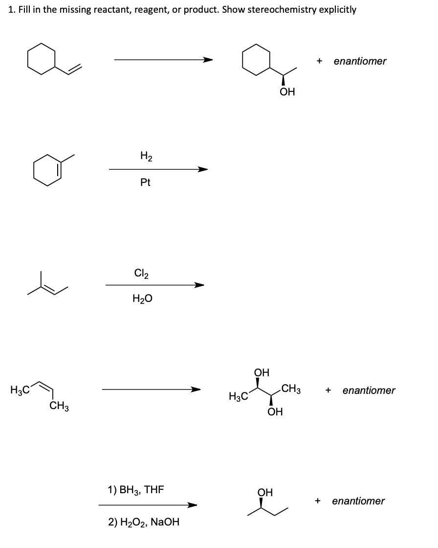 Solved 1. Fill in the missing reactant, reagent, or product. | Chegg.com