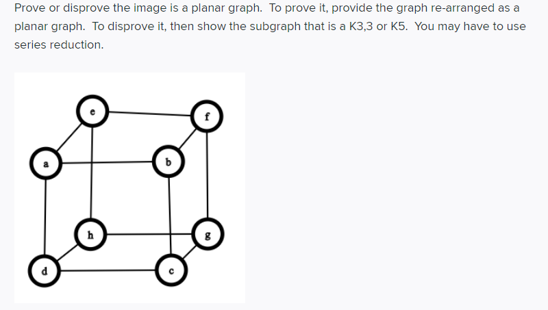 Solved Prove or disprove the image is a planar graph. To | Chegg.com