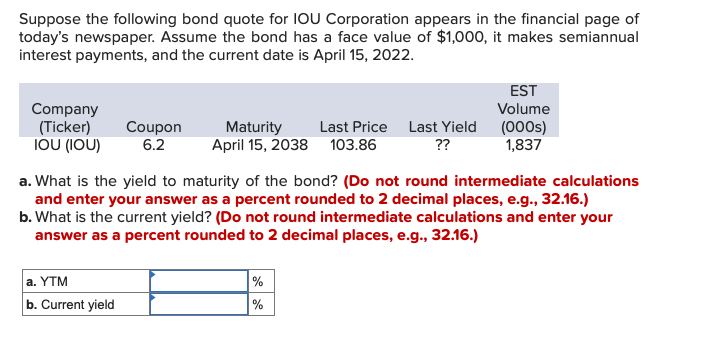 Solved Suppose the following bond quote for IOU Corporation | Chegg.com