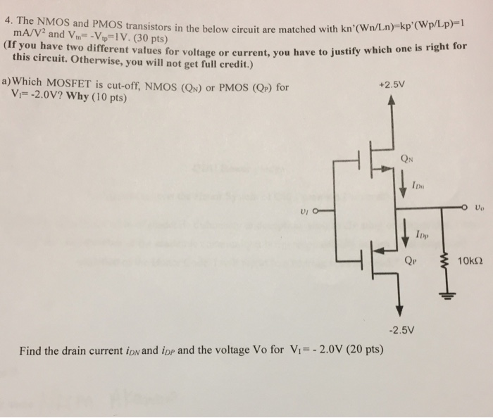 Solved 4. The NMOS and PMOS transistors in the below circuit | Chegg.com