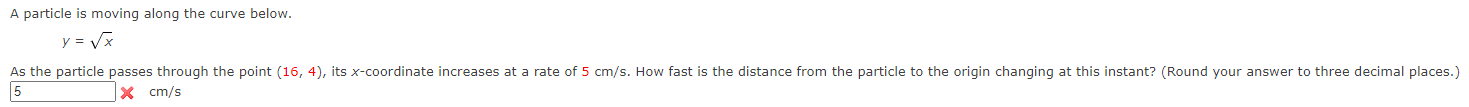 Solved A particle is moving along the curve below. y=x ×cm/s | Chegg.com