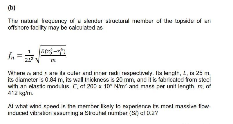 Solved (b) The natural frequency of a slender structural | Chegg.com