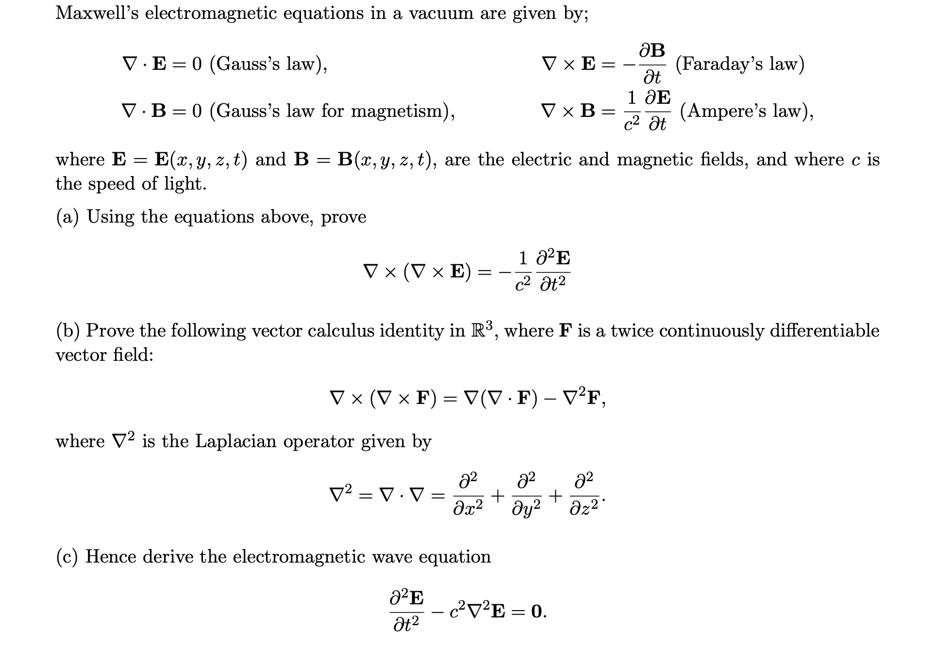 Solved ∇⋅E=0 (Gauss’s law), ∇⋅B=0 (Gauss’s law for | Chegg.com