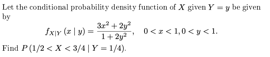 Solved Let the conditional probability density function of X | Chegg.com