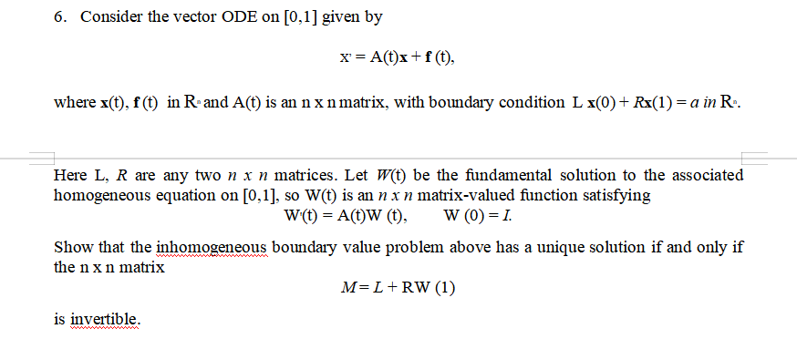 6. Consider the vector ODE on [0,1] given by x= | Chegg.com
