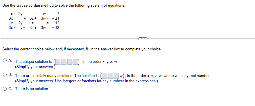 Solved Use the Gauss-Jordan method to solve the following | Chegg.com