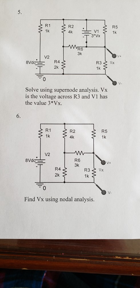 Solved R1 1k R2 4k R5 1k V1 R6 3k V2 2k V. Solve using | Chegg.com