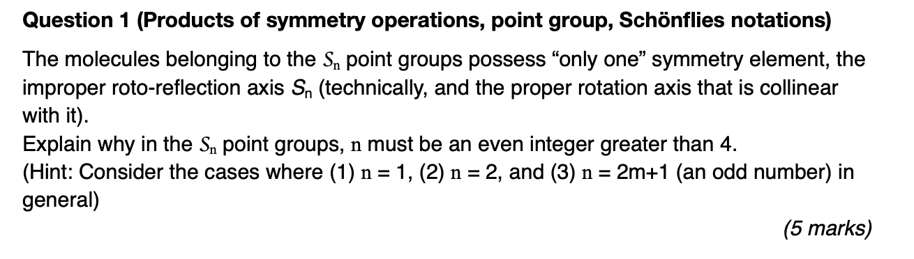 Solved Question 1 (Products of symmetry operations, point | Chegg.com