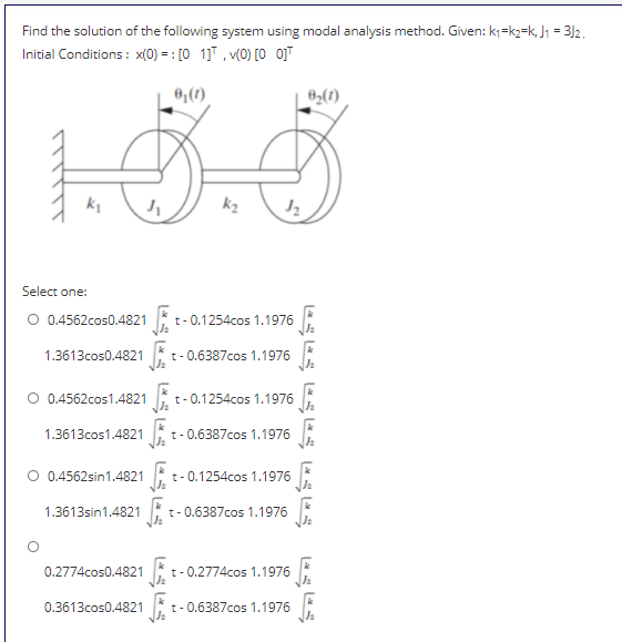 Solved Find the solution of the following system using modal | Chegg.com