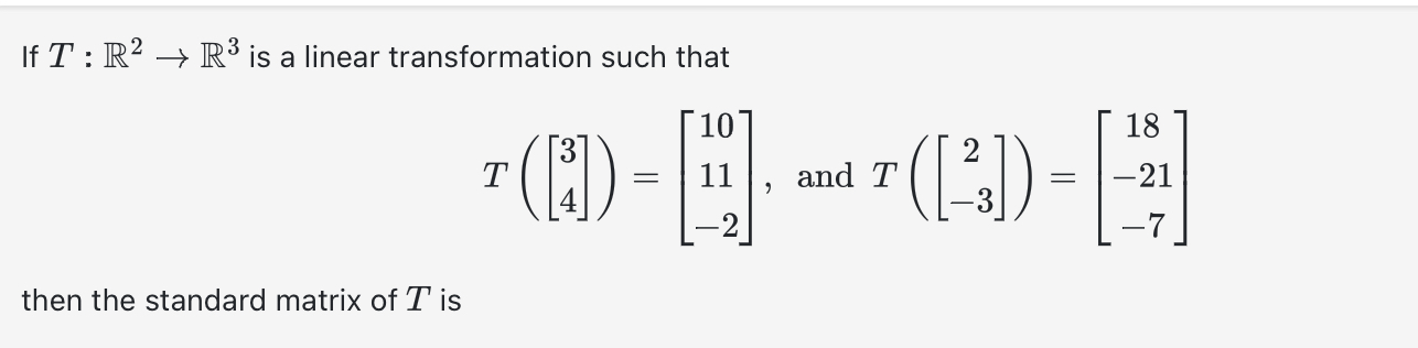Solved If T:R2→R3 is a linear transformation such that | Chegg.com
