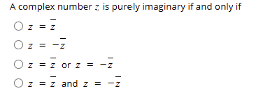 A complex number z is ﻿purely imaginary if ﻿and only | Chegg.com