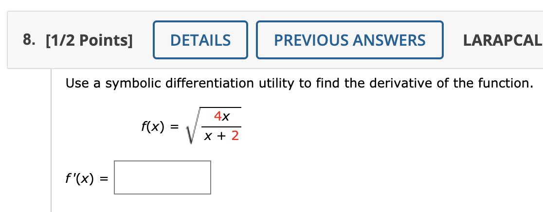 Solved 8. [1/2 Points] DETAILS PREVIOUS ANSWERS LARAPCAL Use | Chegg.com