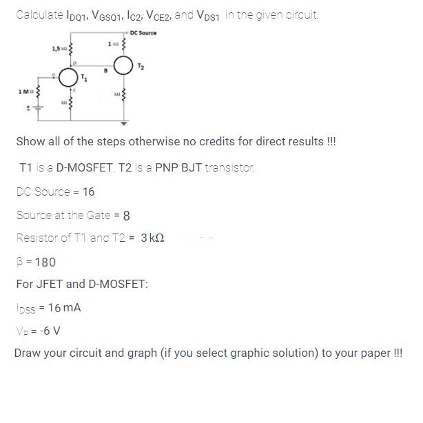 Solved Calculate 1001, VGSQ1, Ic2, VcE2, and Vps in the | Chegg.com