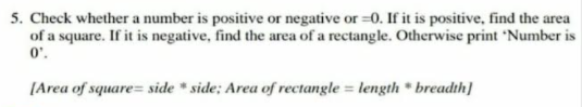 Solved 5. Check whether a number is positive or negative | Chegg.com