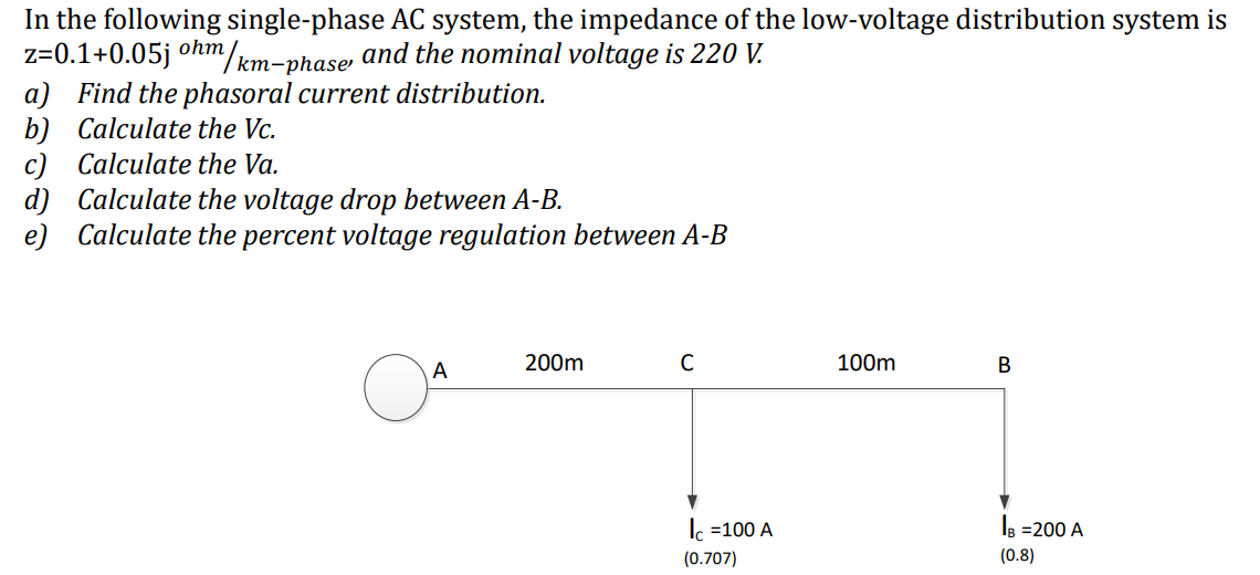 Solved In the following single-phase AC system, the | Chegg.com