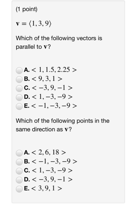 Solved (1 point) Which of the following vectors is parallel | Chegg.com