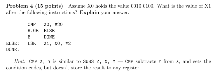 Solved Problem 4 (15 points) Assume XO holds the value 0010 | Chegg.com